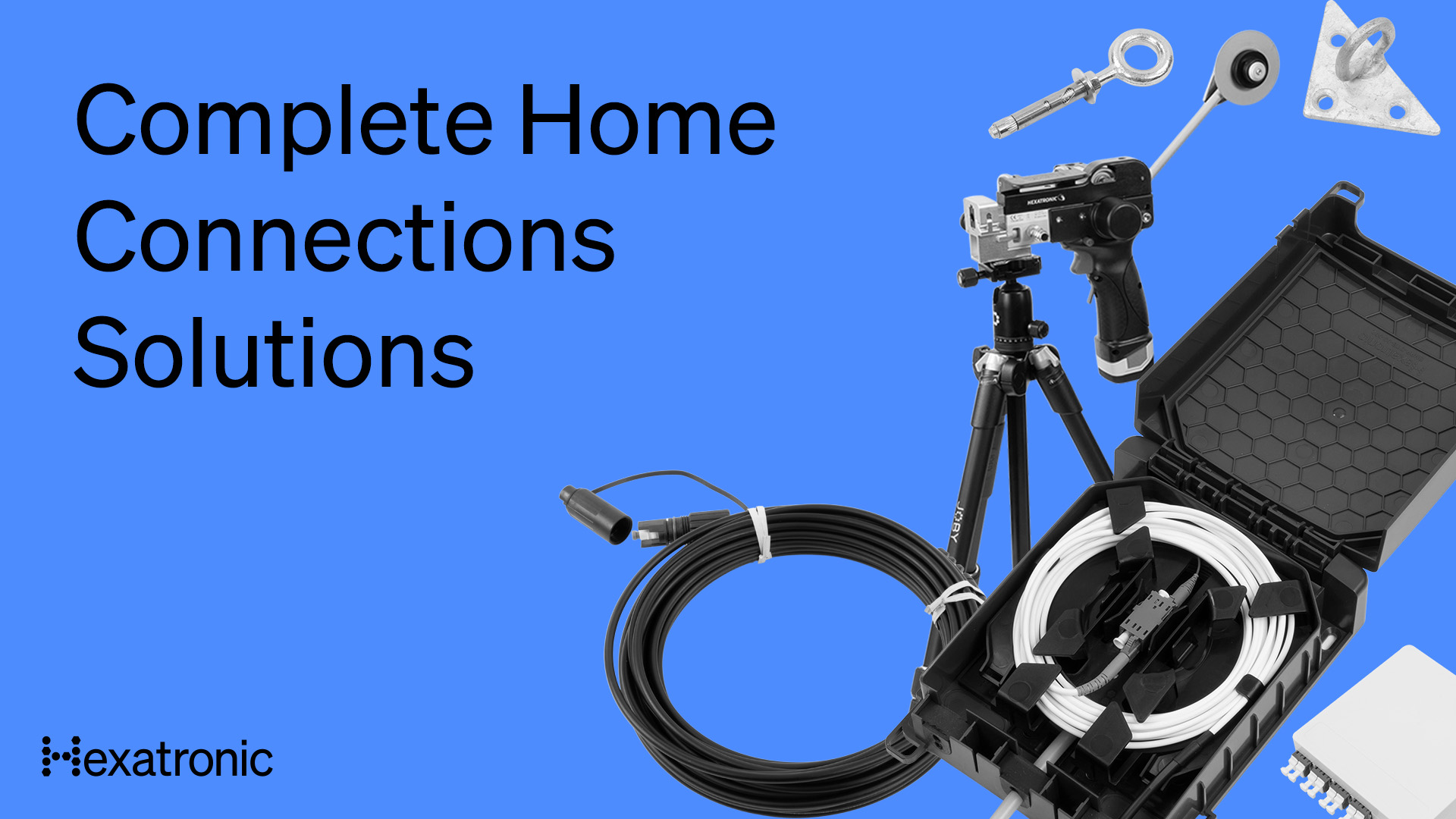 Hexatronic Home Connections