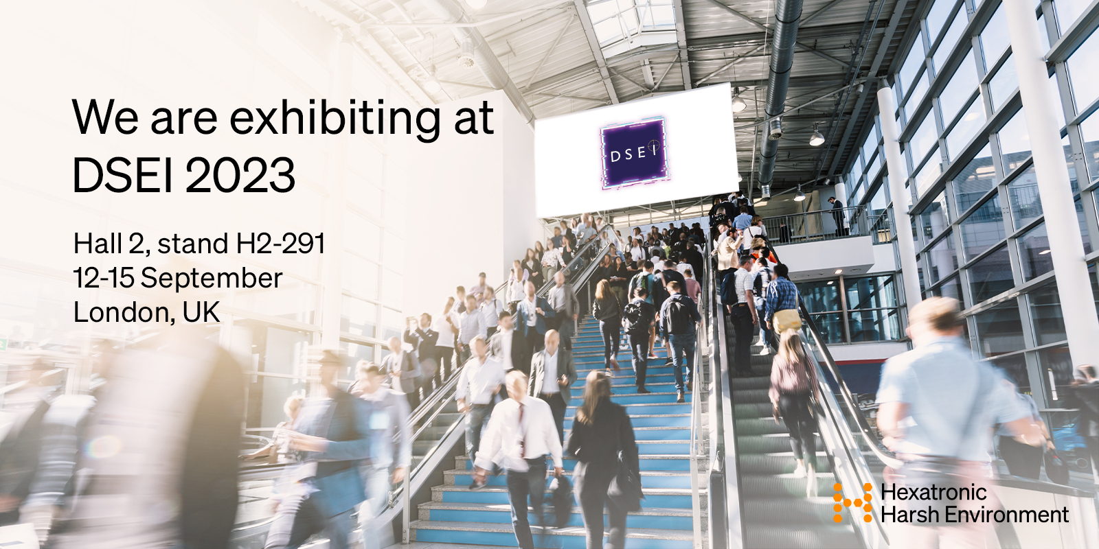 Hexatronic Harsh Environment at DSEI 2023